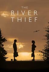 The River Thief (2016) | ScreenTies